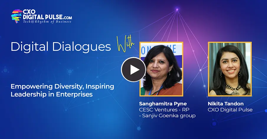 Empowering Diversity, Inspiring Leadership in Enterprises - CXO Digitalpulse
