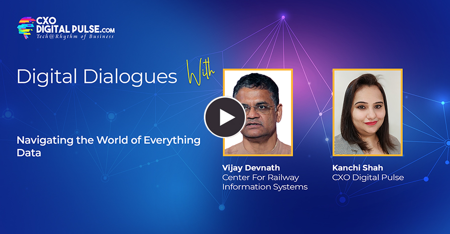 Navigating the World of Everything Data - CXO Digitalpulse